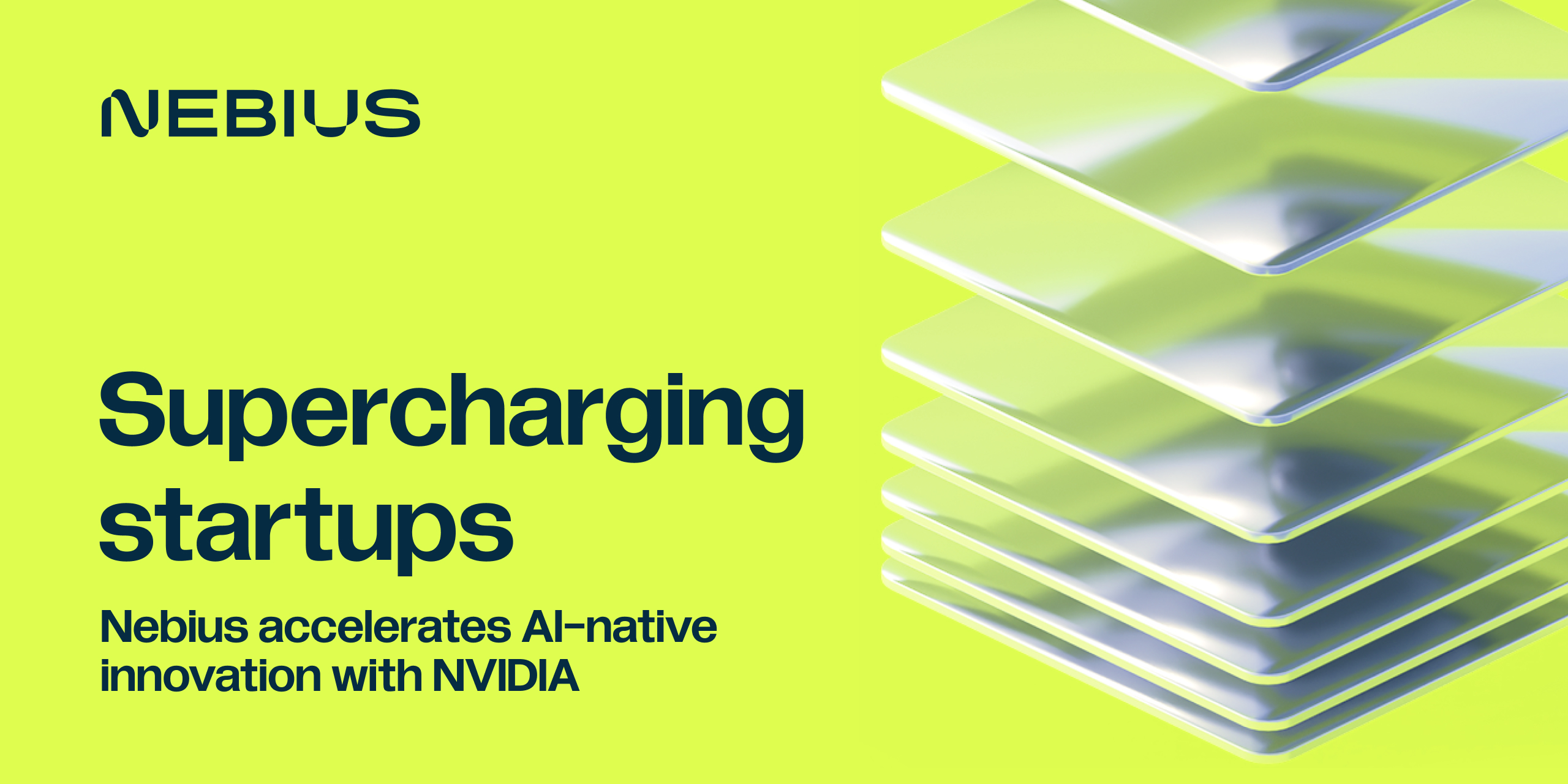 Supercharging startups: Nebius accelerates AI-native innovation with NVIDIA