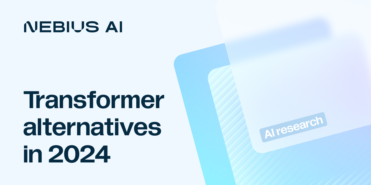 Transformer alternatives in 2024